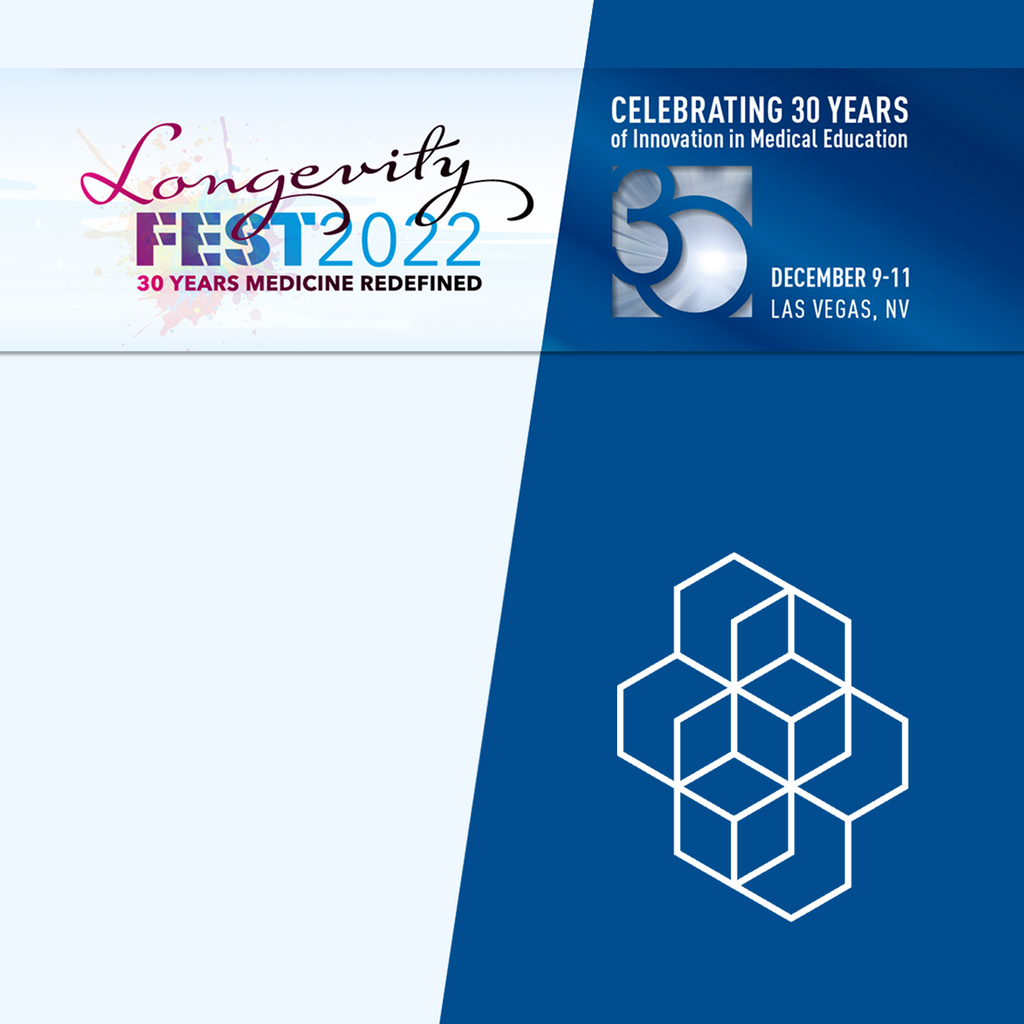 Longevity Fest 2022 | 30 Years of Medicine Redefined (12/09 -12/11) La ...