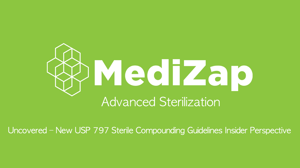Uncovered – New USP 797 Sterile Compounding Guidelines Insider ...
